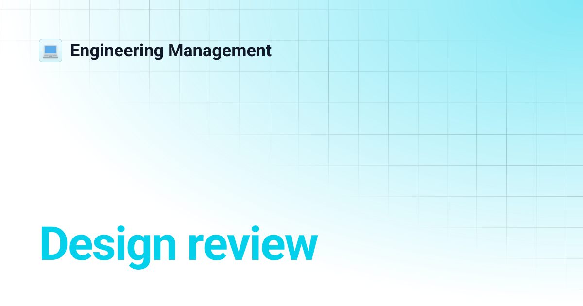 Design review | Engineering Management